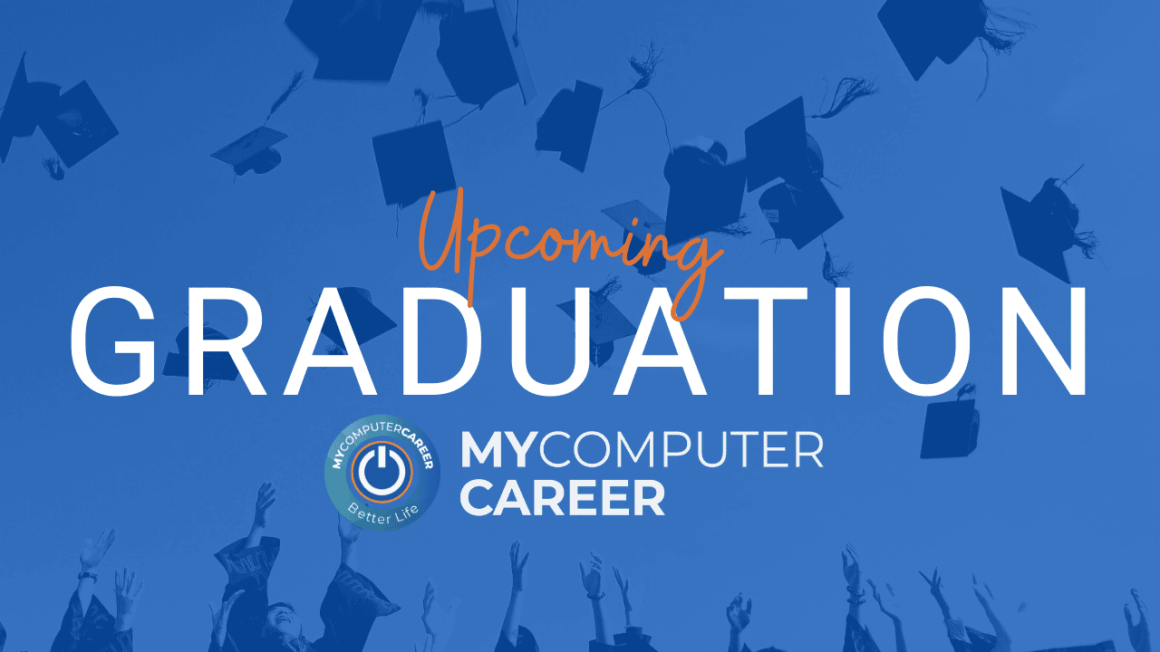 Upcoming Events - MyComputerCareer